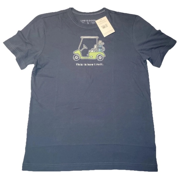 Life Is Good | Shirts | Life Is Good This Is How I Roll Golf Cart Blue ...